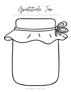 Gratitude Jar Printable & Worksheet Ideas | Free Printable - Grace Mastered